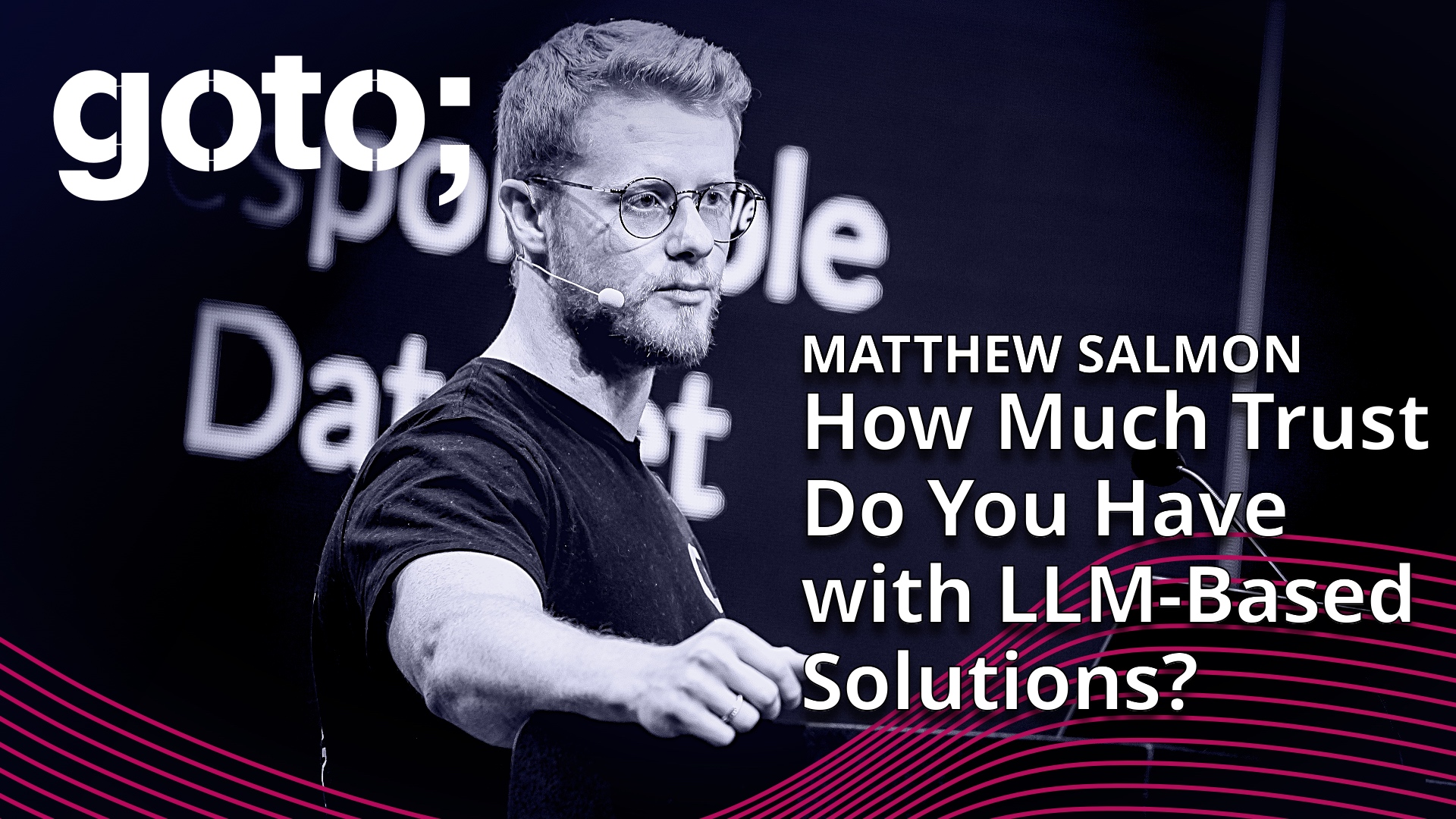 How Much Trust Do You Have with LLM-Based Solutions? | gotopia.tech